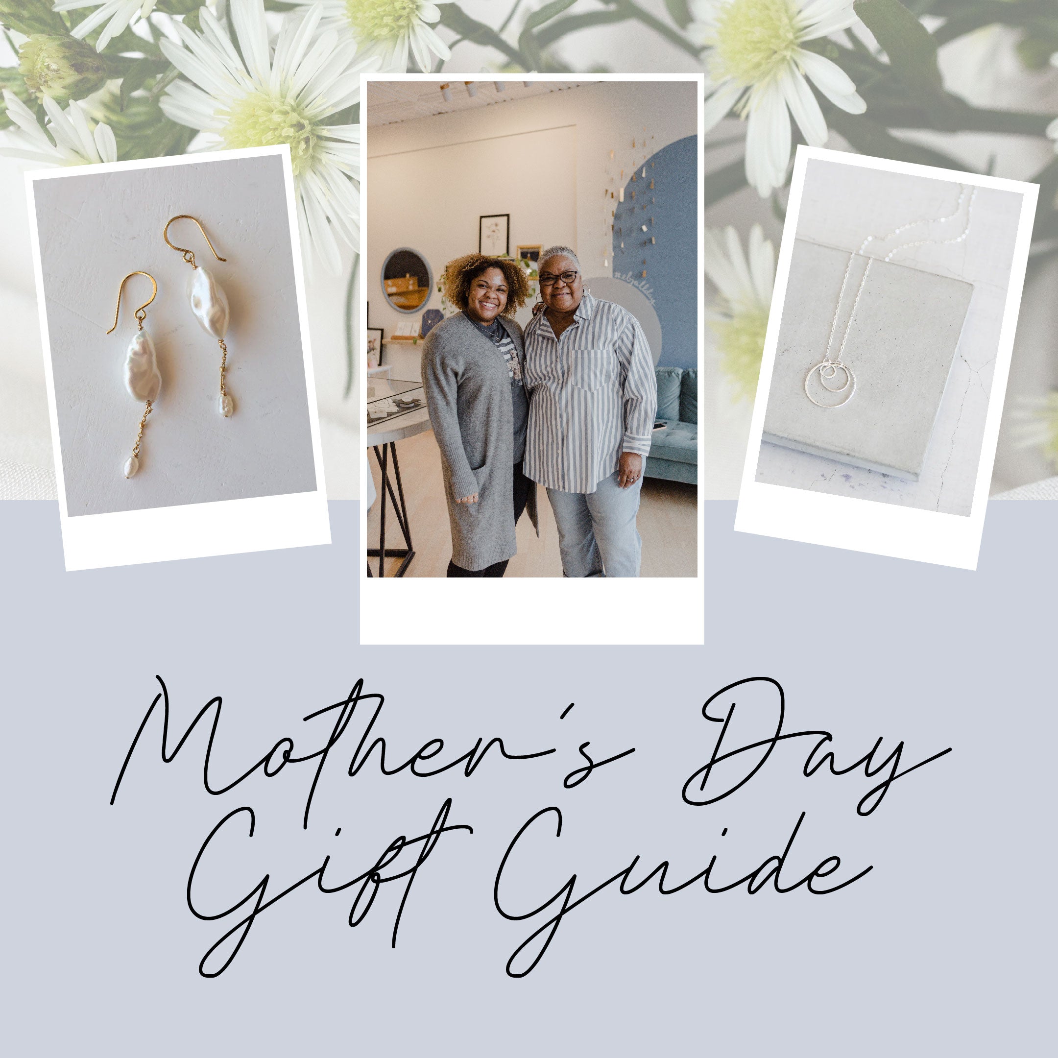 Mother's Day Gift Guide – Elaine B Jewelry